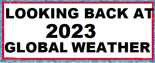 Looking back at 2023 Weather for the World -Posted on January 15, 2024 ...
